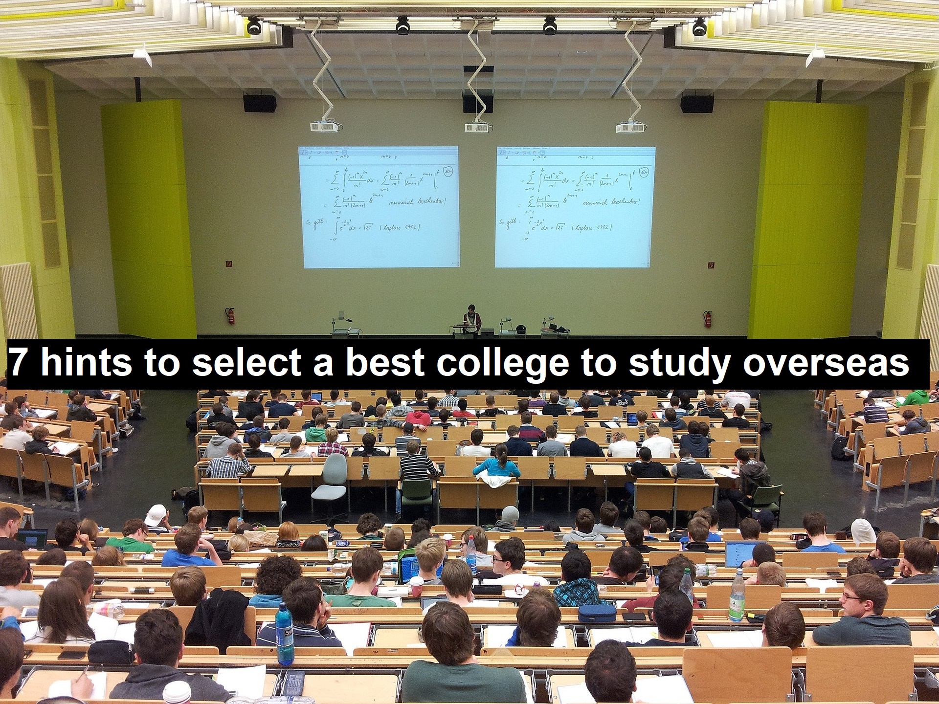 7 Hints to Select a Best College to Study Overseas - Good Professions